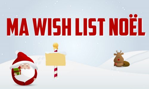 Ma Wish List de Noël - Le Carnet d'Emma