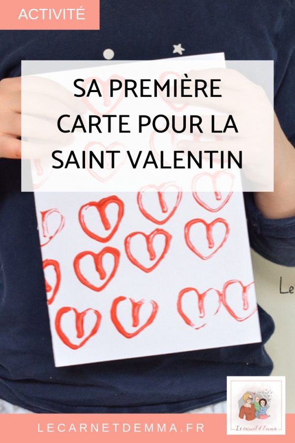Sa première carte pour la Saint Valentin - Le Carnet d'Emma