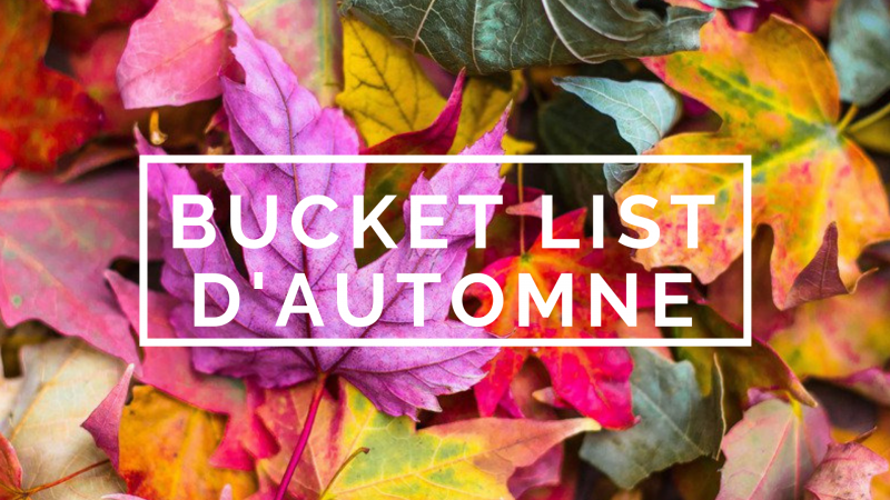 Ma Bucket List d'Automne - Le Carnet d'Emma