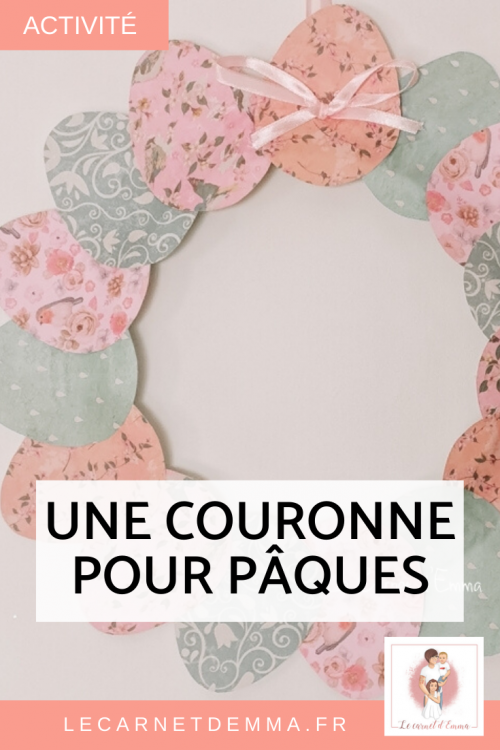 Notre couronne de Pâques - Le Carnet d'Emma