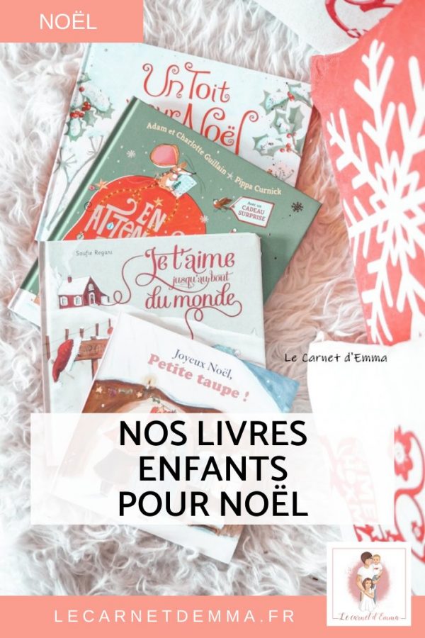 Notre sélection de Livres de Noël pour 2020 - Le Carnet d'Emma