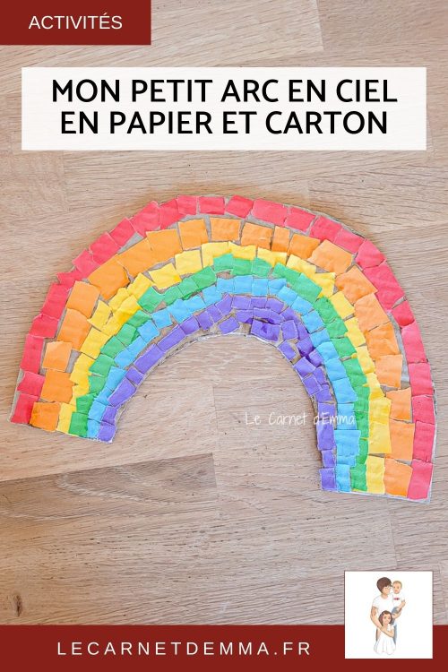 Mon petit Arc en ciel en carton et papier - Le Carnet d'Emma