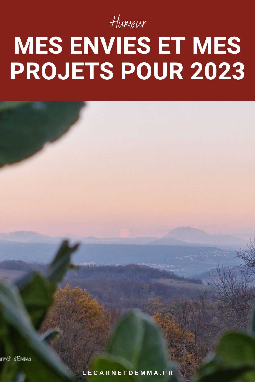 Mes envies et mes projets pour 2023 - Le Carnet d'Emma