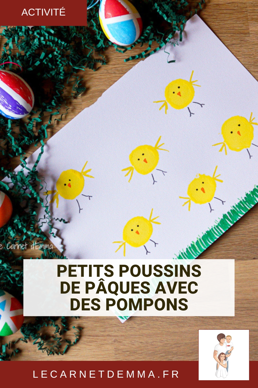 Petits poussins de Pâques avec un pompon - Le Carnet d'Emma